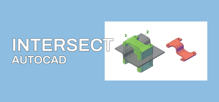 Cara Menggunakan Perintah INTERSECT di AutoCAD
